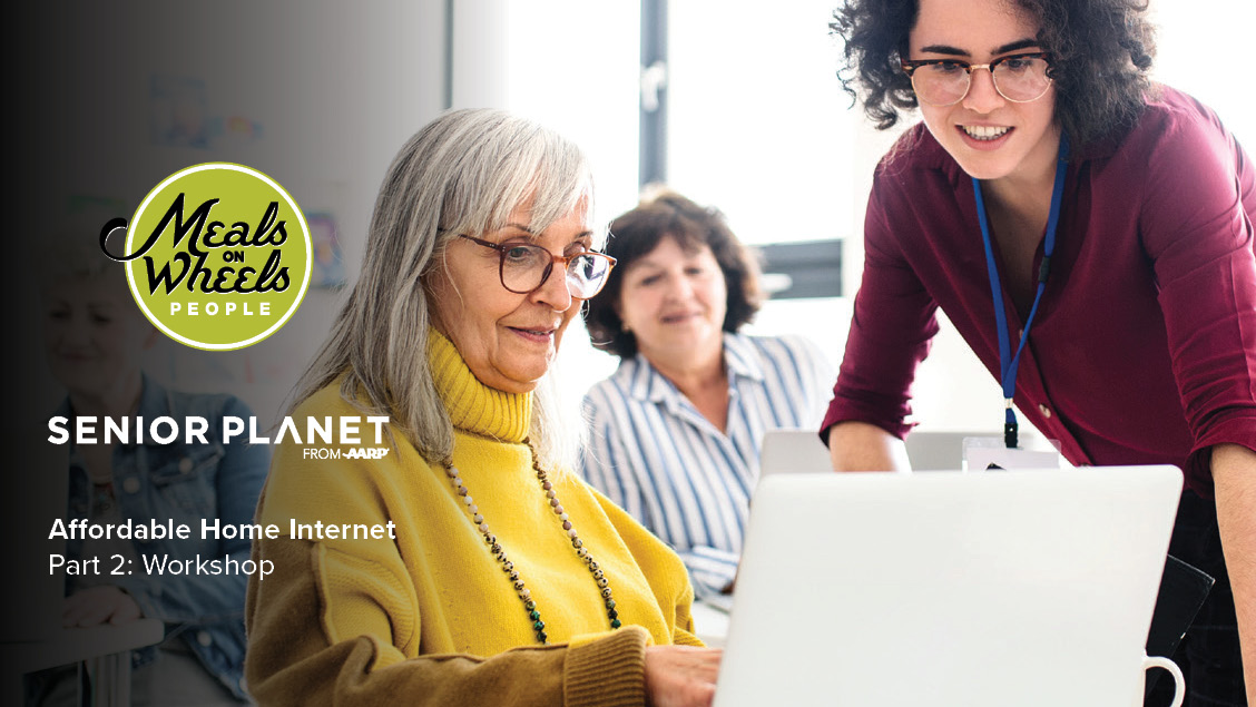 Senior Planet at Hillsboro: Affordable Home Internet Part 2 - Meals on ...