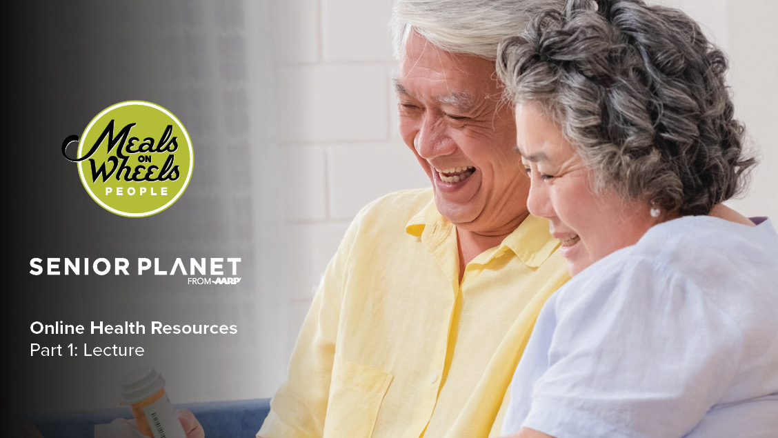 Senior Planet at Hillsboro: Online Health Resources Part 1 - Meals on ...